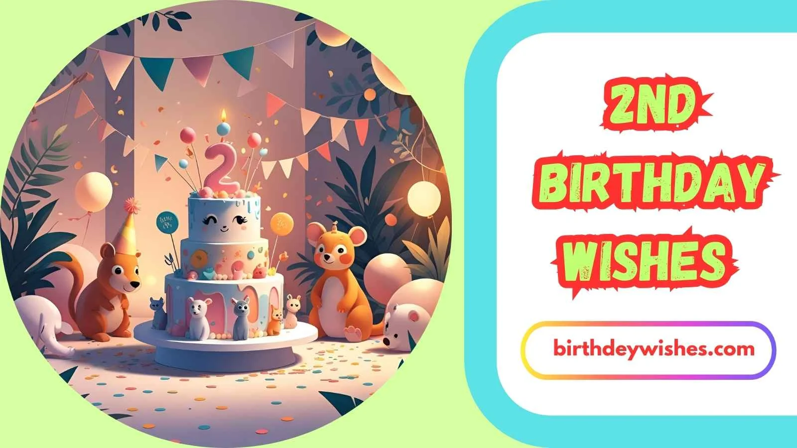 209+ Adorable 2nd Birthday Wishes for Little Boys, Girls, and Growing ...