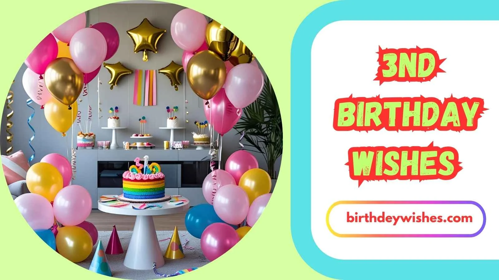 209+ Adorable 3rd Birthday Wishes for Your Favorite Little Human 2026