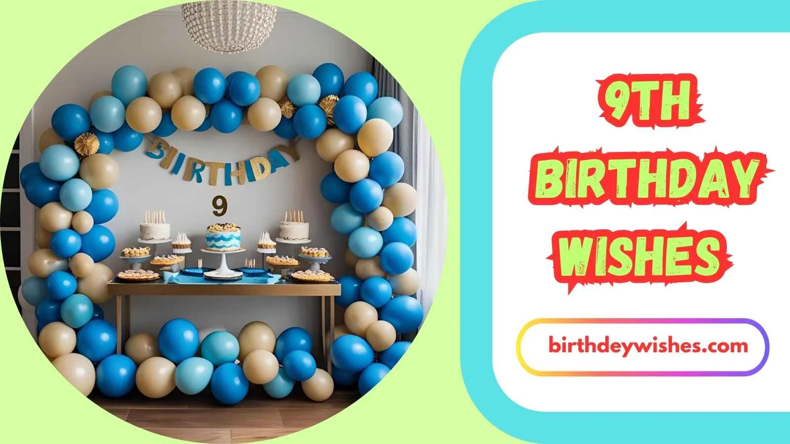 197+ Sweet and Silly 9th Birthday Wishes That Bring Smiles, Laughter ...