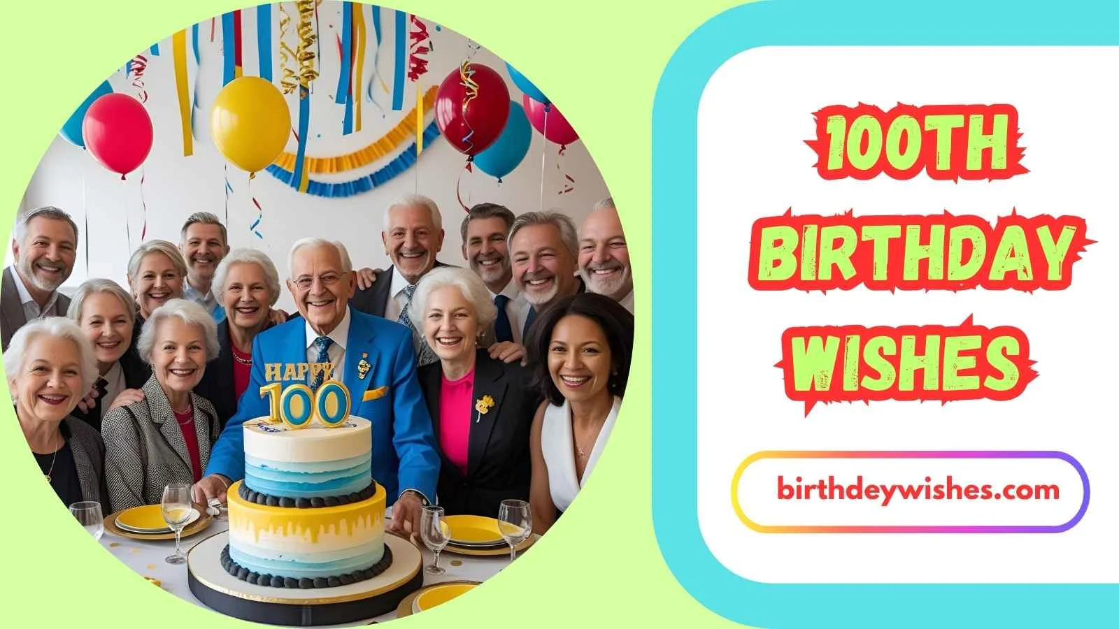 197+ Memorable and Touching 100th Birthday Wishes for Grandparents ...