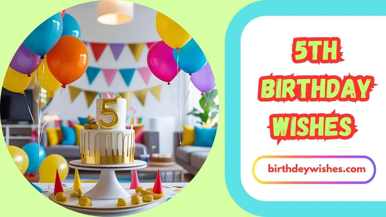 197+ Sweet and Joyful 5th Birthday Wishes That Light Up Little Hearts ...