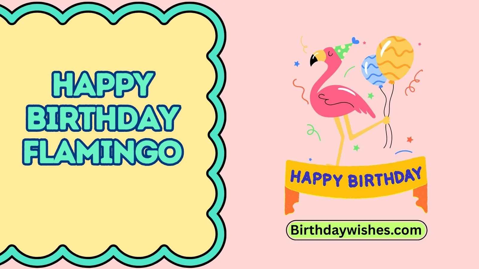 205+ Happy Birthday Flamingo Fun & Memorable Wishes
