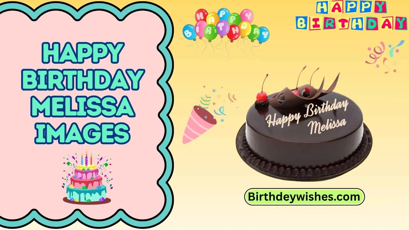 209+ Happy Birthday Melissa Images Stunning & Sweet Picks