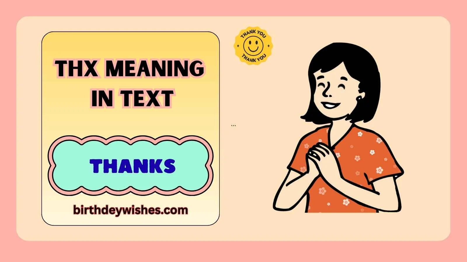 Thx Meaning in Text: What It Really Stands For & How to Use It 💬